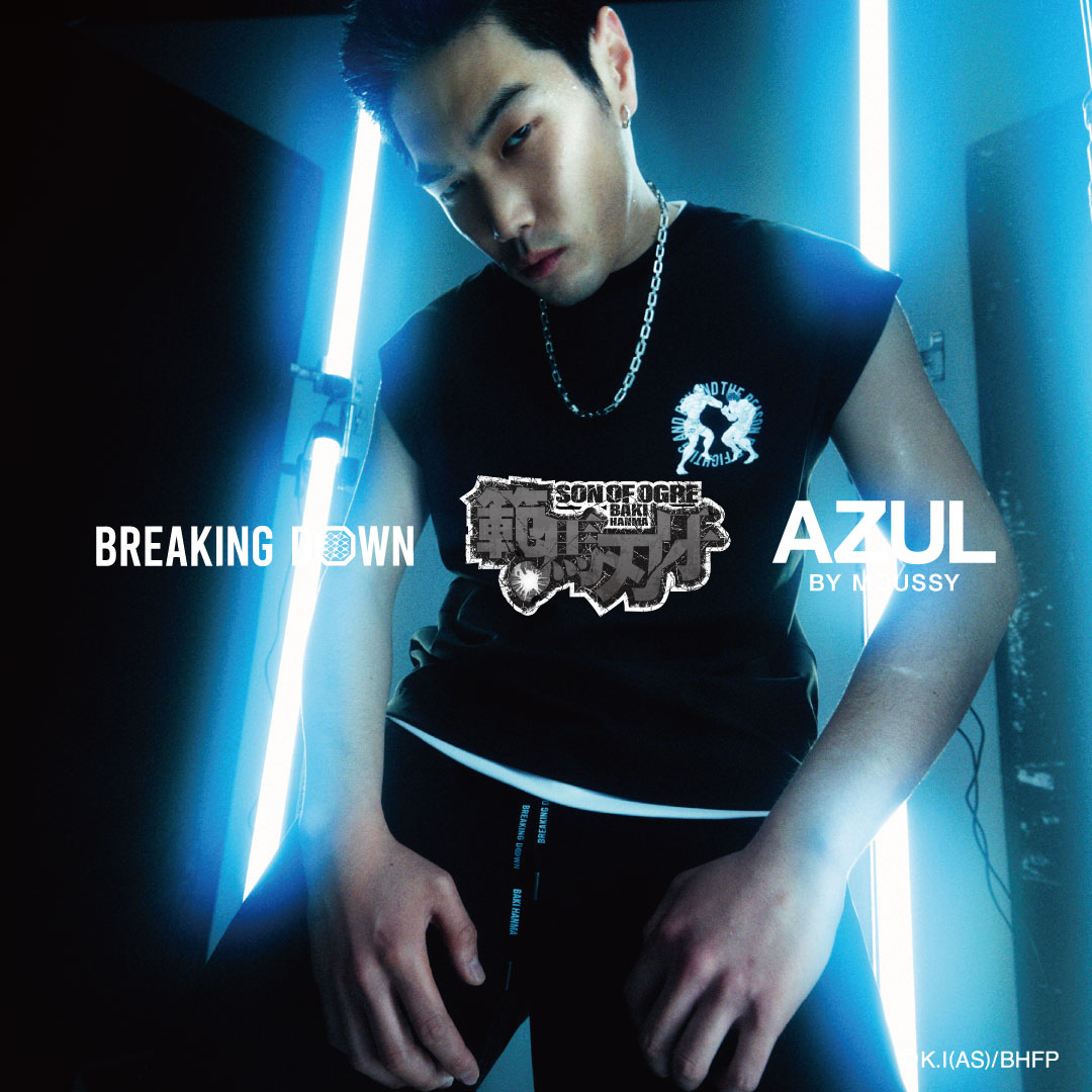 AZUL BY MOUSSY × Baki Hanma × BREAKINGDOWN | LaLaport EBINA